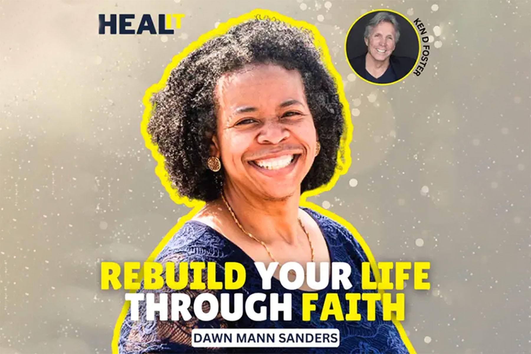 Rebuild Your Life Through Faith - Dawn Mann Sanders
